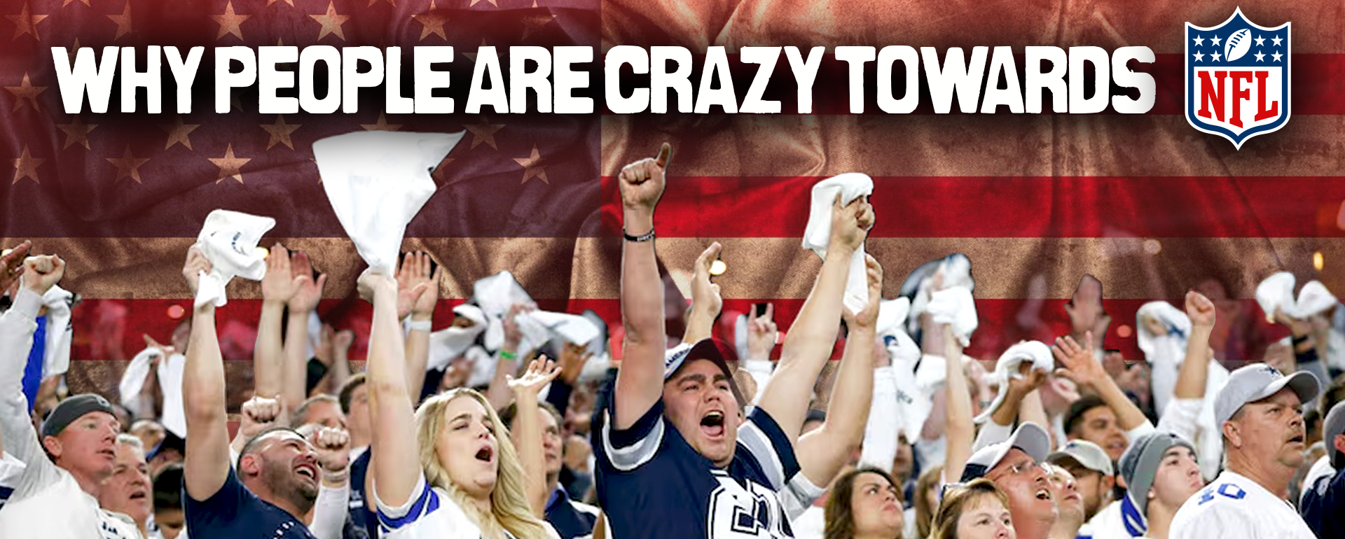 Why Do Americans Love the NFL So Much? - TheOfficeOnTrinity
