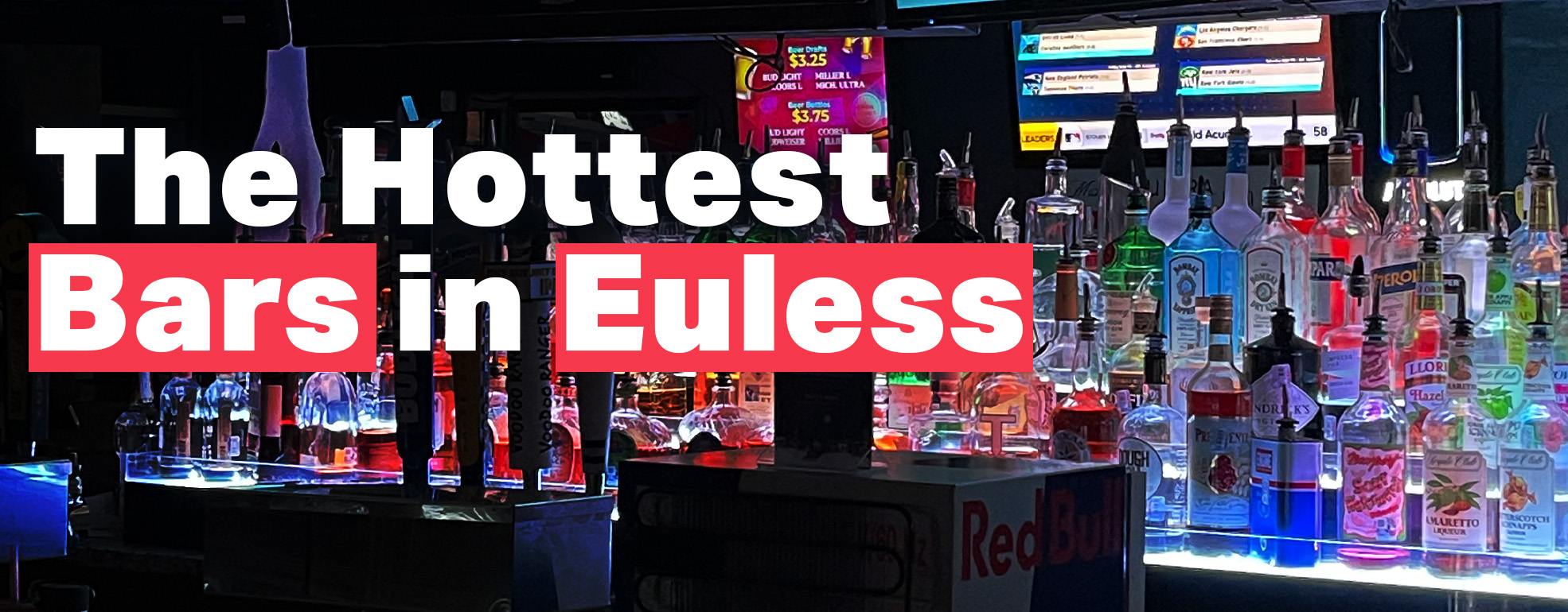 The Hottest Bars in Euless Right Now [Nightlife Edition ...